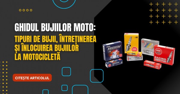 Ghidul bujiilor moto: tipuri de bujii, întreținerea și înlocuirea ...